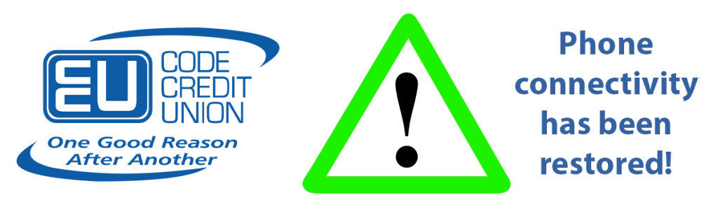 Phone Connectivity Restored – CODE Credit Union